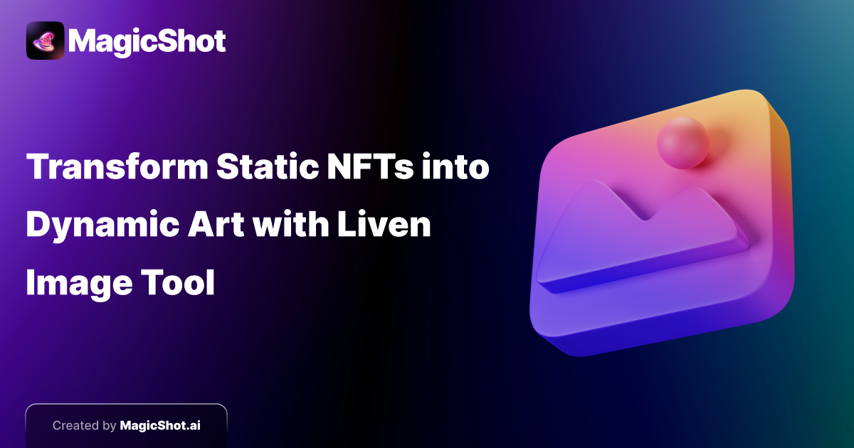 Create Dynamic NFTs with Liven Image Tool