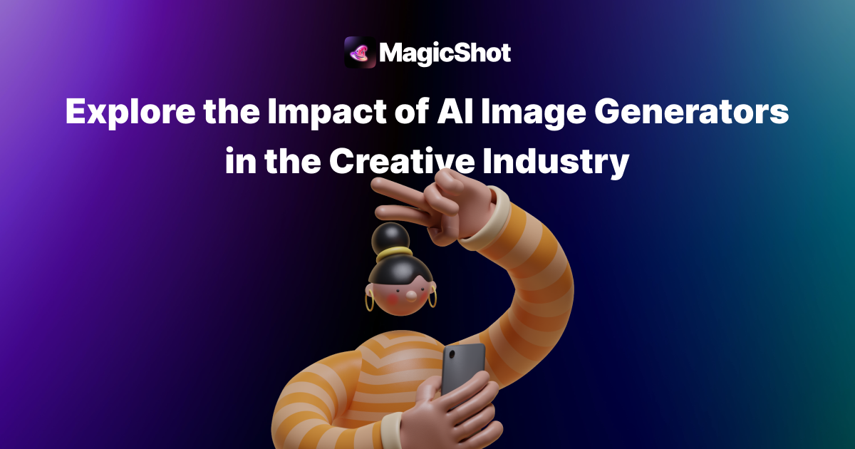 How AI Image Generators are Impacting the Creativity Industry