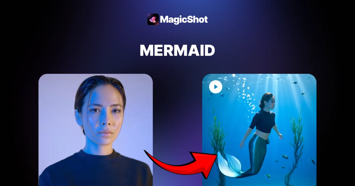 Mermaid Effect – MagicShot.ai